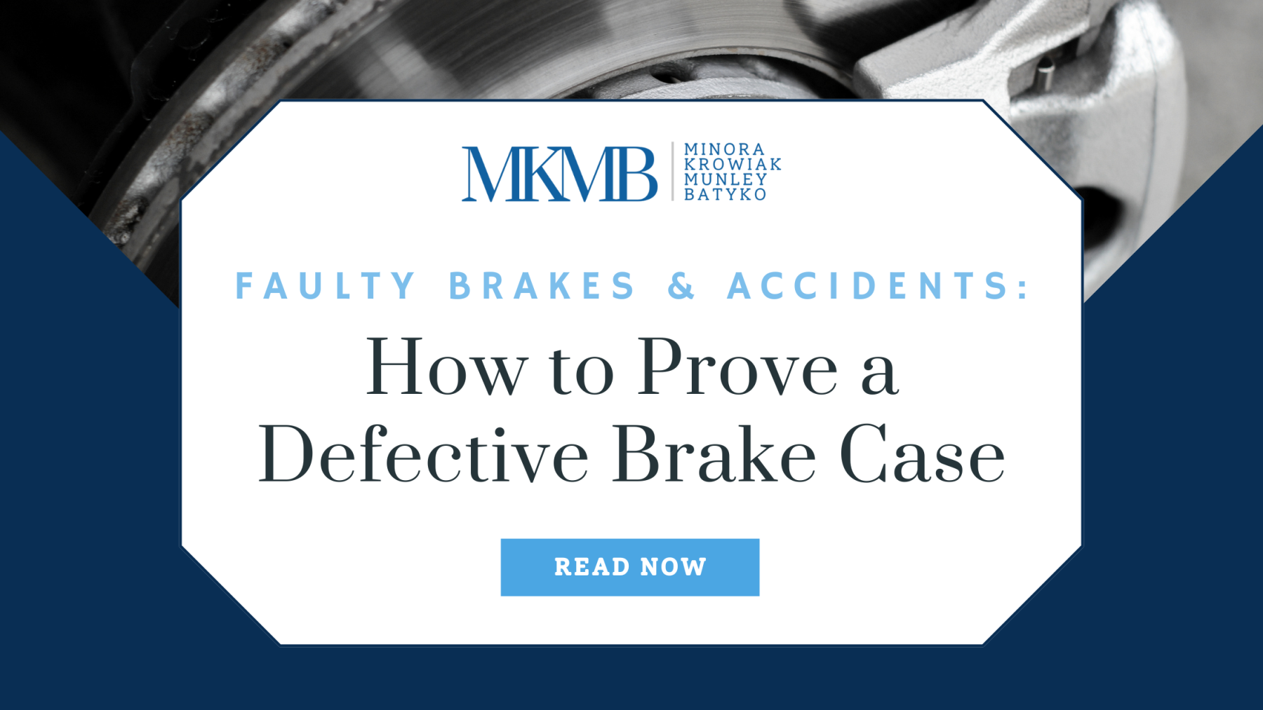Faulty Brakes & Accidents: How to Prove a Defective Brake Case - Thomas ...