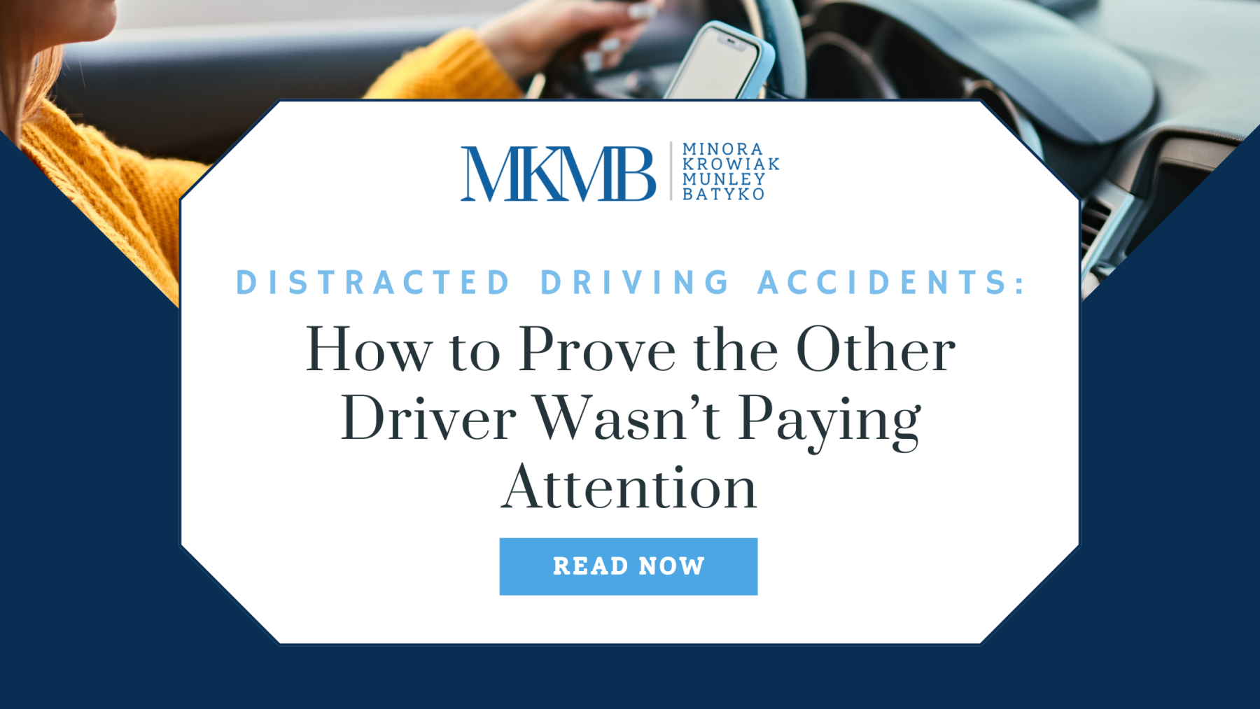 Distracted Driving Accidents: How to Prove the Other Driver Wasn’t ...